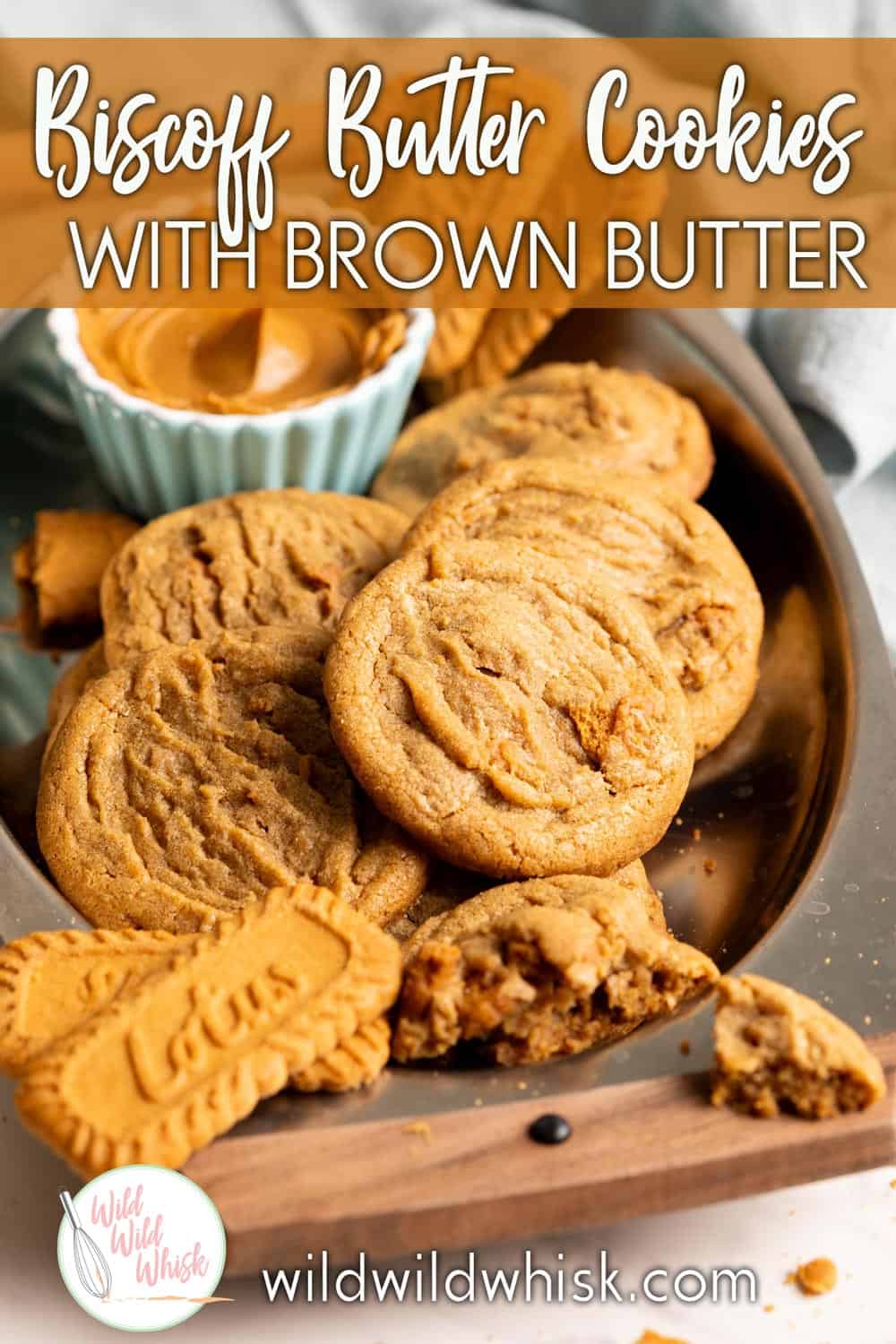 Biscoff Butter Cookies with Brown Butter - Wild Wild Whisk