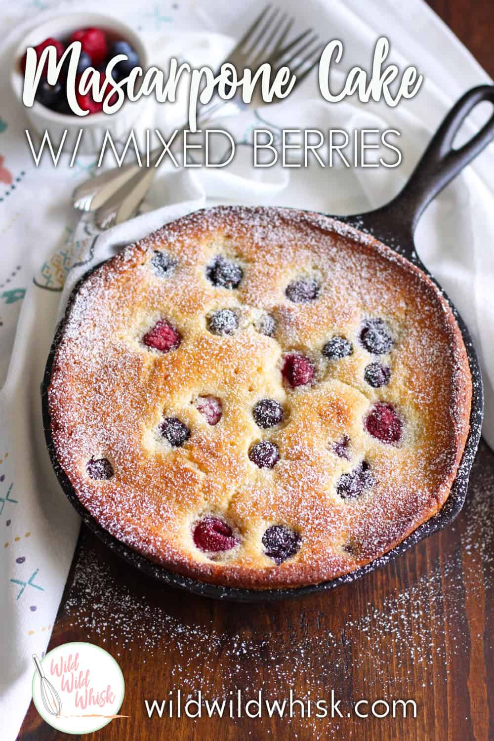 Mascarpone Cake with Mixed Berries - Wild Wild Whisk